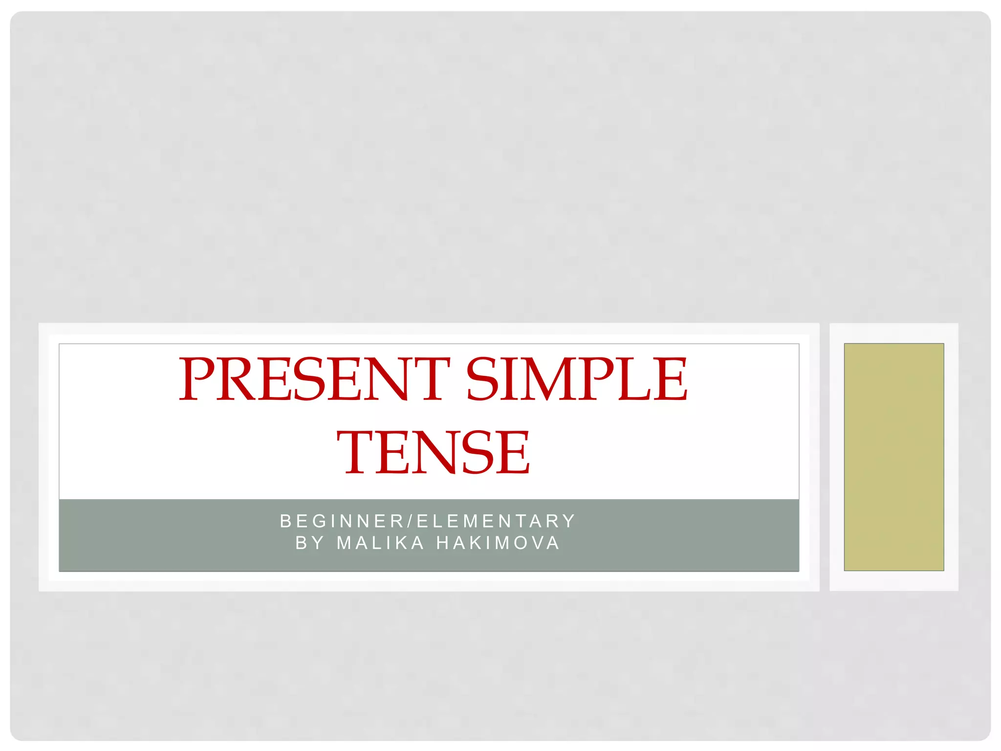 present simple tense for elementary students | PPTX