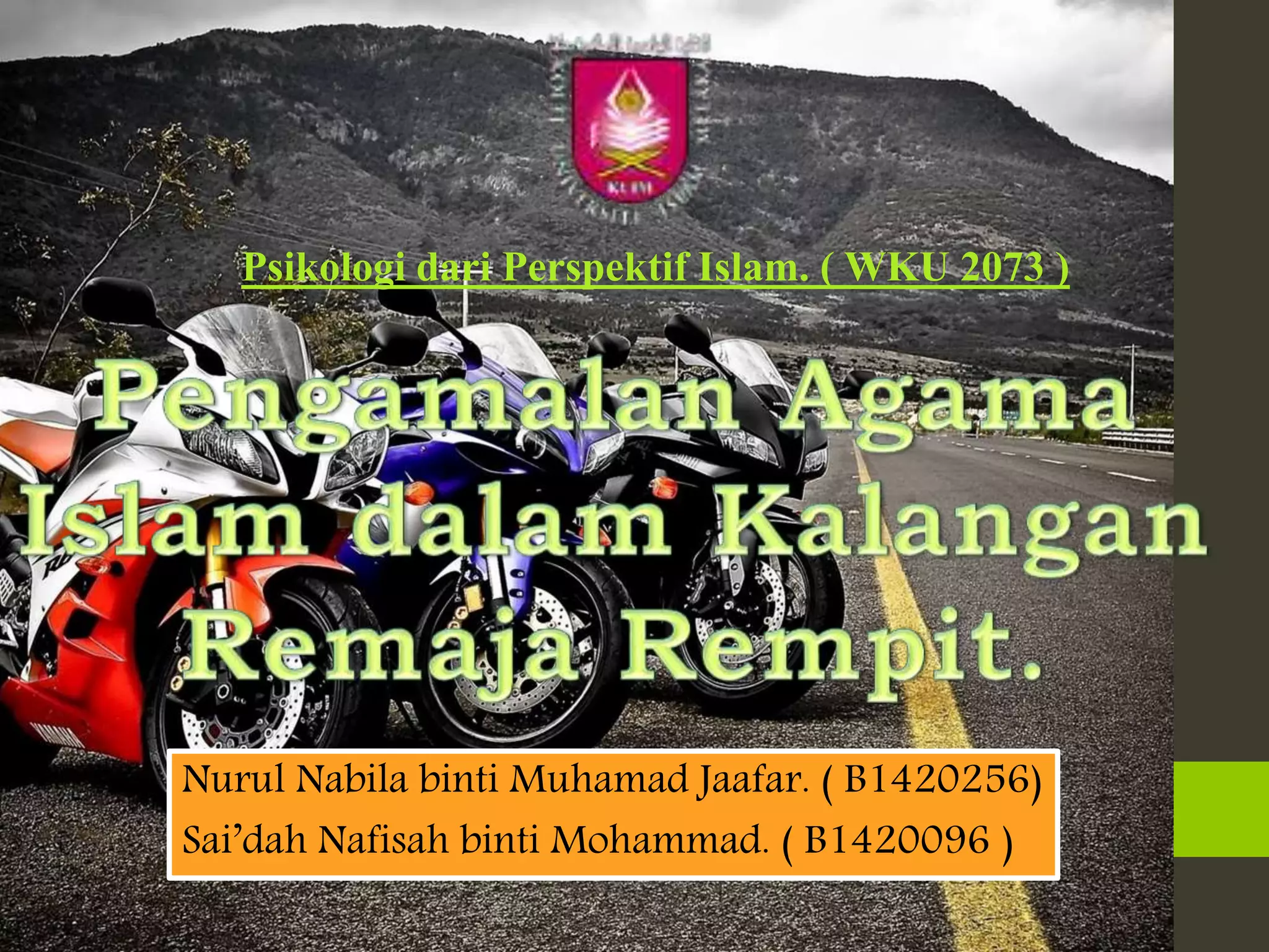 Contoh Presentation Psikologi Islam ( Kajian terhadap remaja Berisiko ...