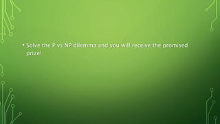 P vs NP | PPTX