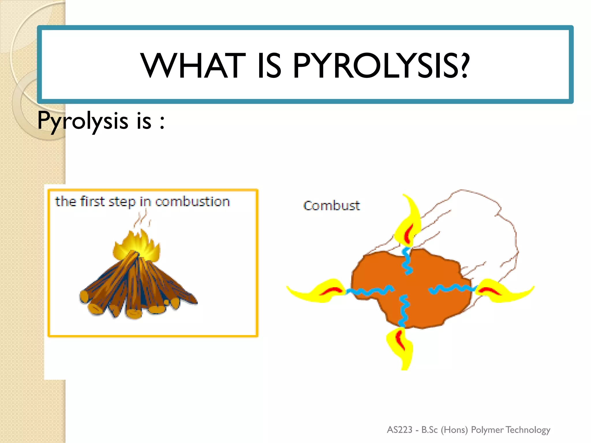 Presentation pyrolysis | PDF