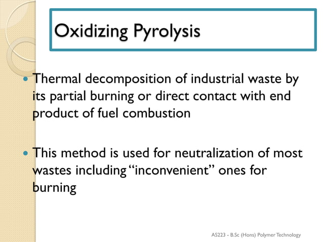 Presentation pyrolysis | PDF | Chemistry | Science