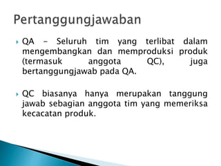 Presentation Quality Assurance vs Quality Control by prof syamsir | PPTX