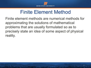 ME 570 Finite Element Methods | PPT