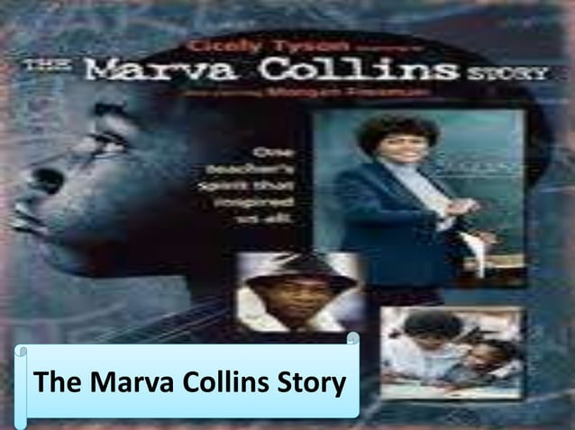 Marva Collin'S Story | PPTX