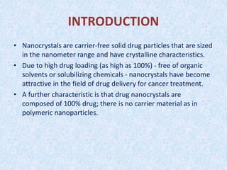 Nanocrystal Technology for Anti-cancer drug | PPTX