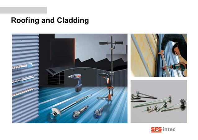 Roofing and Cladding fasteners from SFS intec | PPT