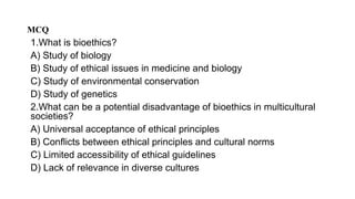 BIOETHICS IN RECOMBINANT DNA TECHNOLOGY. | PPTX