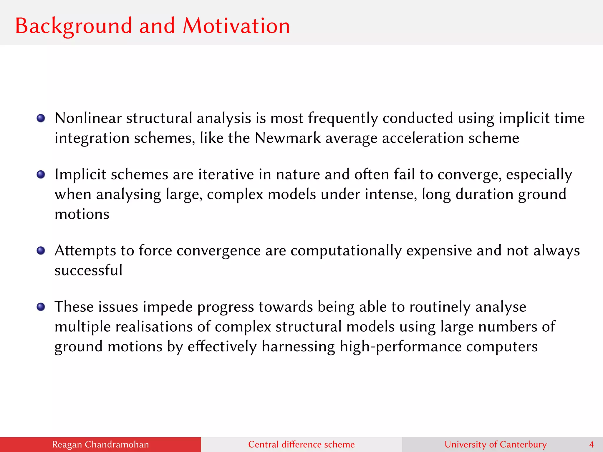 Robust And Efficient Nonlinear Structural Analysis Using The Central Difference Time Integration