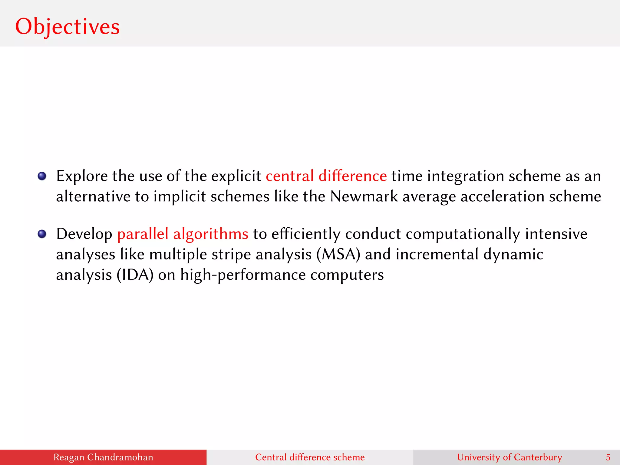 Robust And Efficient Nonlinear Structural Analysis Using The Central Difference Time Integration