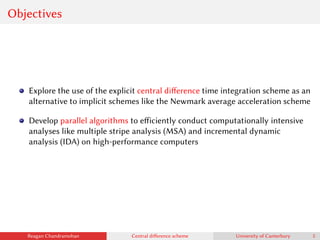 Robust and efficient nonlinear structural analysis using the central difference time integration ...