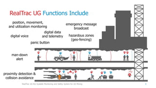 RealTrac Underground Mining the Scalable Safety and Monitoring System ...