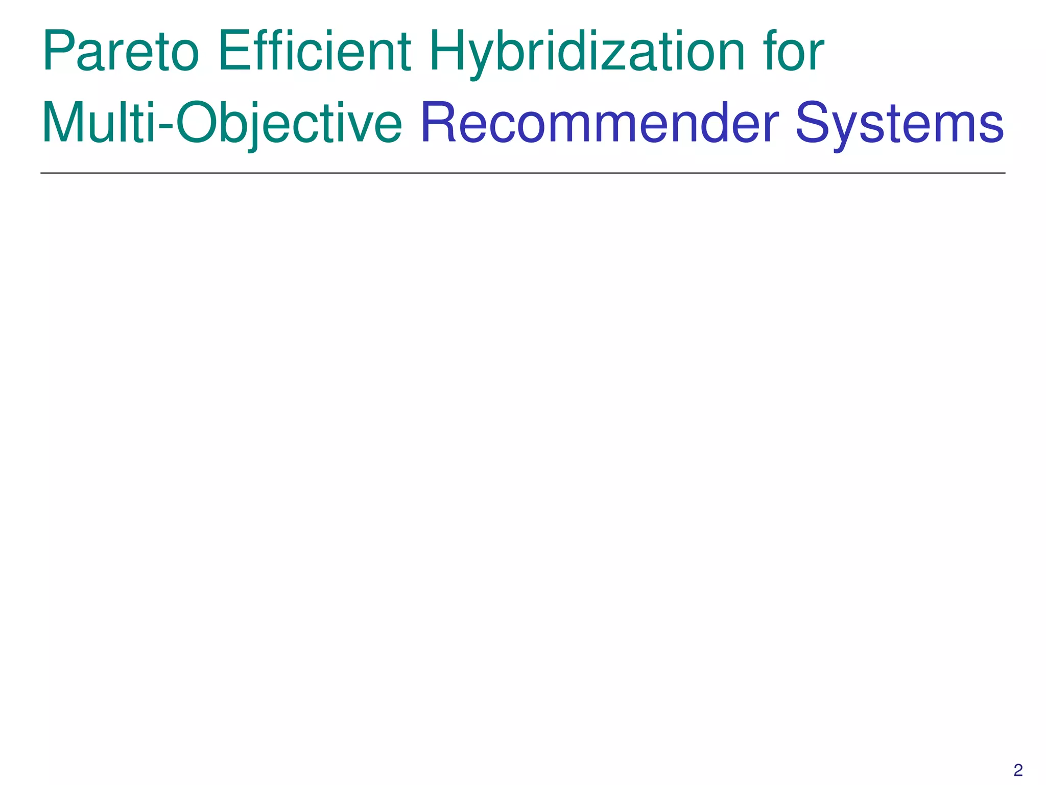 Pareto-Efficient Hybridization for Multi-Objective Recommender Systems | PDF | Computer Software ...