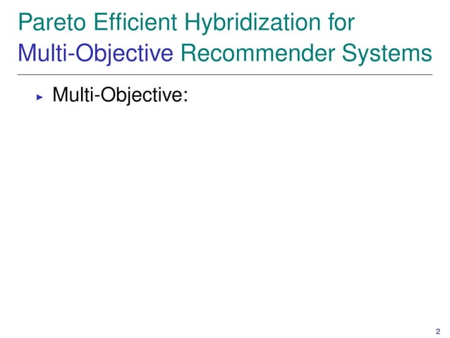 Pareto-Efficient Hybridization for Multi-Objective Recommender Systems | PDF | Computer Software ...
