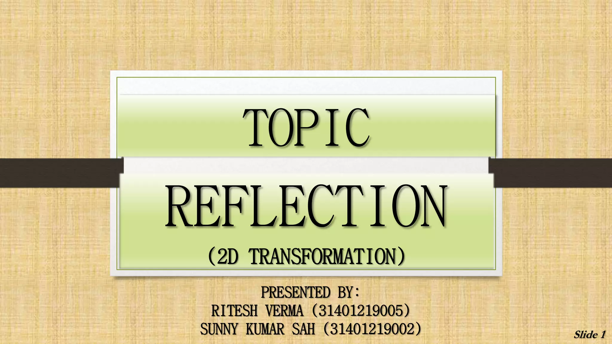 Presentation reflection | PPTX