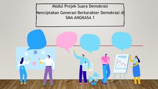 Presentation rencana project suara demokrasi.ppt
