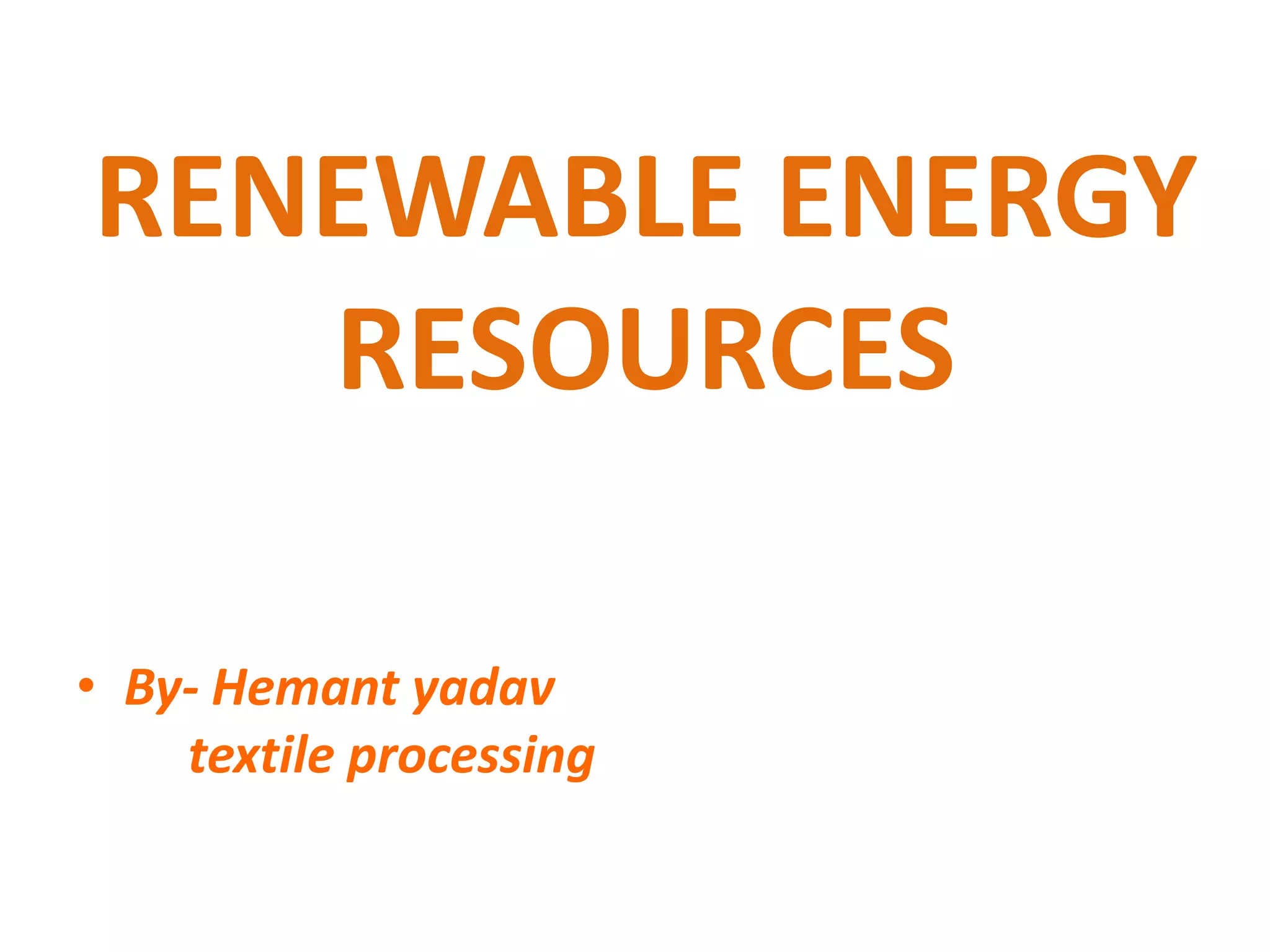 Presentation renewable energy resources | PPTX