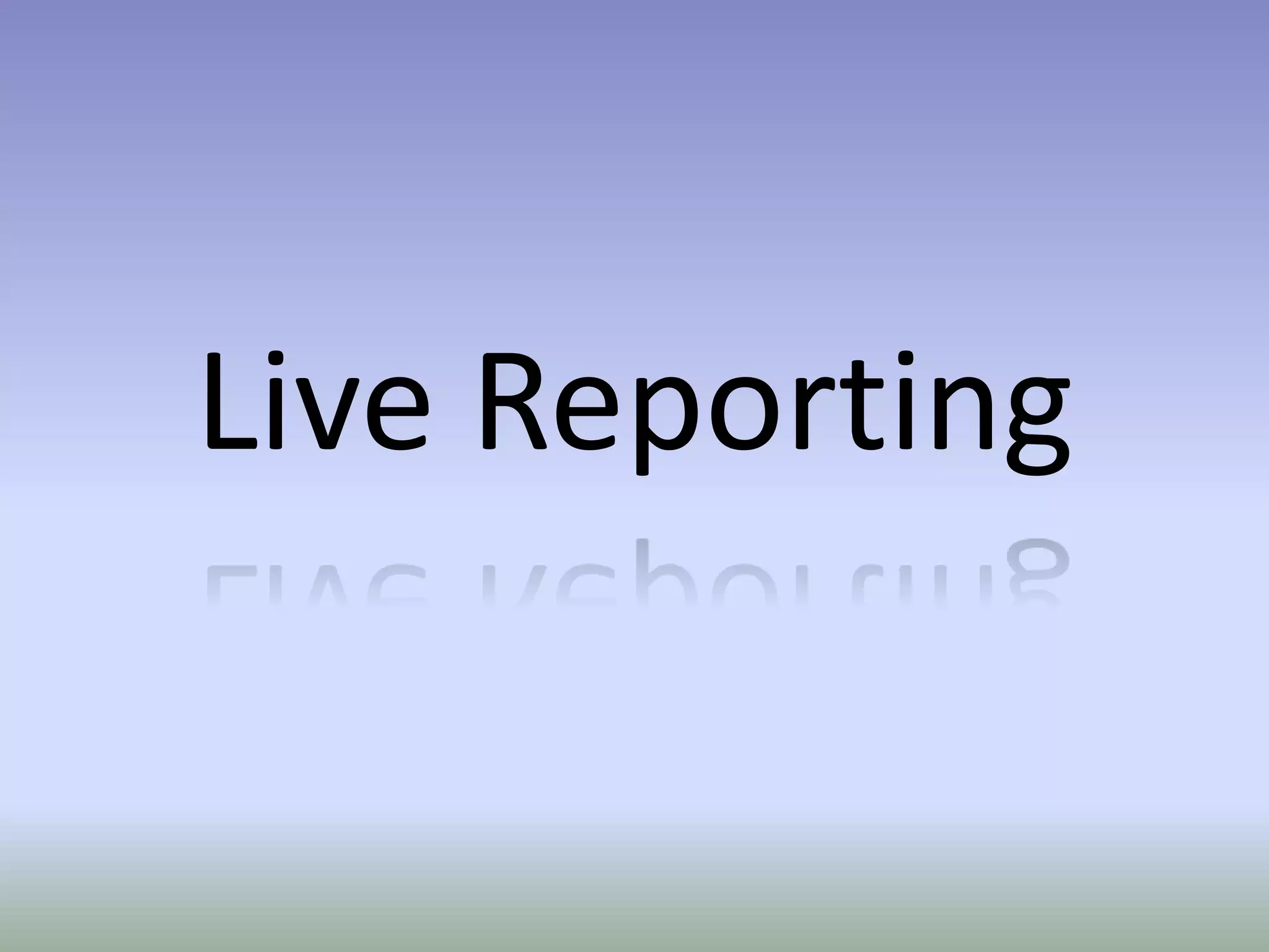 Live Reporting | PPTX