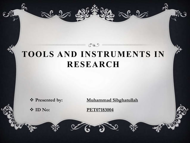 Tools and Instruments in Research | PPTX | Science