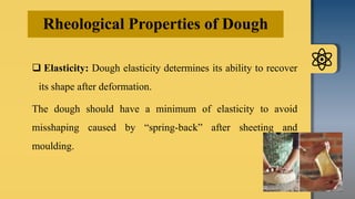 Presentation on Rheology of Dough and Batters.pptx | Cooking | Food & Drink