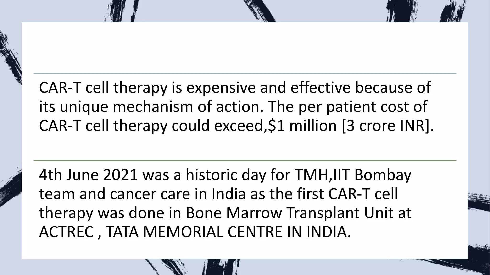 CAR-T CELL THERAPY - A MODIFIED IMMUNOHERAPY | PPTX