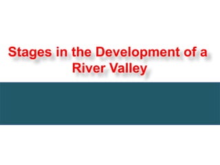 River Erosion and its Associated fetures | PPTX