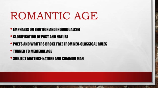 Romantic Age Characteristics. | PPTX