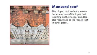 Roofs (Roof types, Roof members, Roofing materials etc.) | PDF