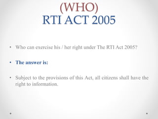 RIGHT TO INFORMATION ACT 2005 | PPTX