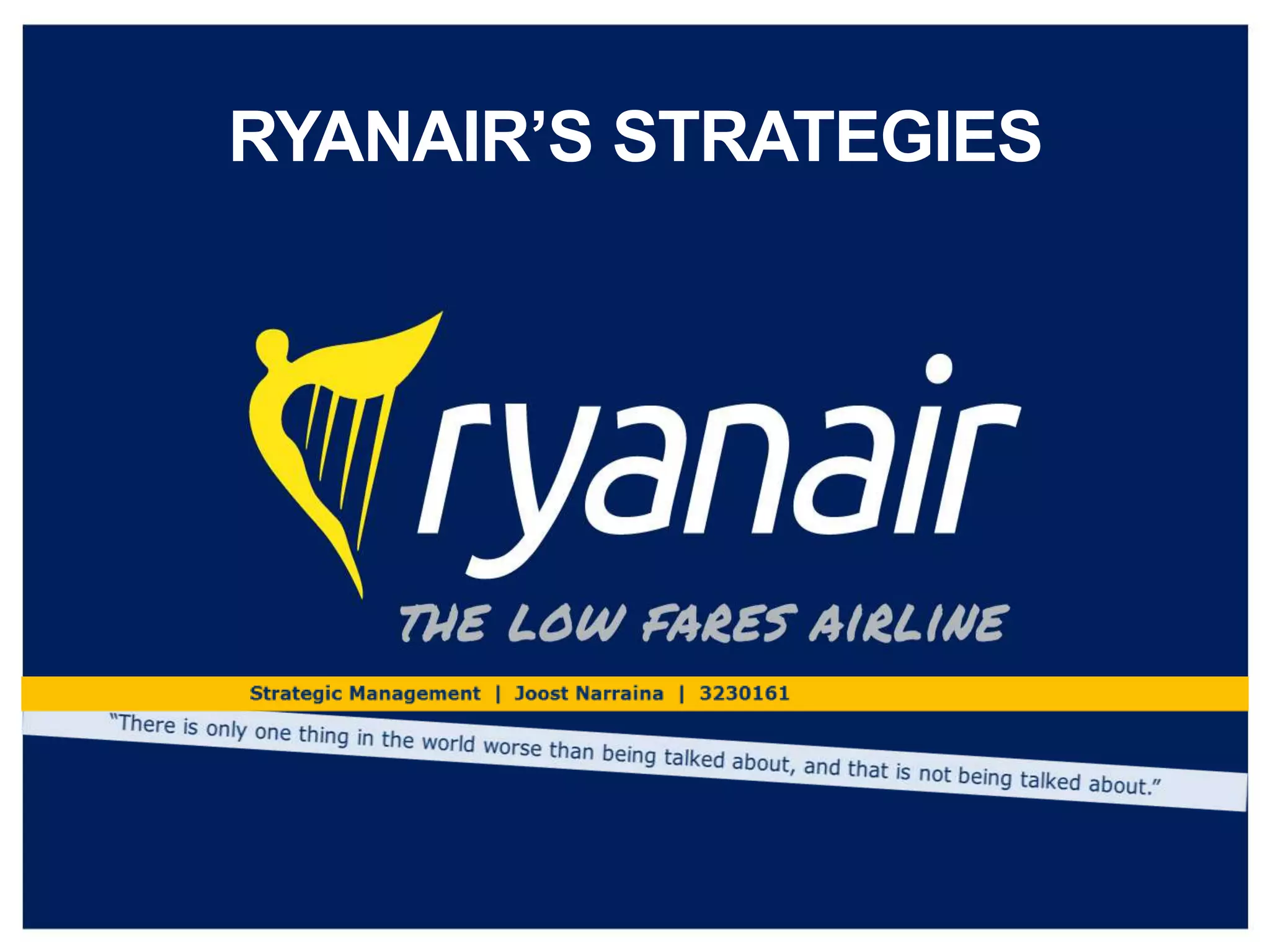 Ryanair Strategic Management & Marketing Strategy | PPTX