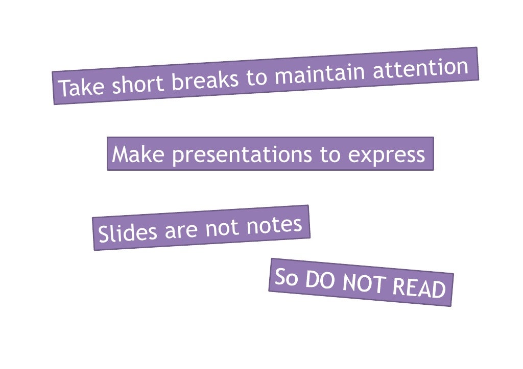 Take Short Breaks To Maintain Take Short Breaks To Maintain