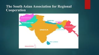 SAARC: South Asia Association for Regional Cooperation | PPTX | Asia ...
