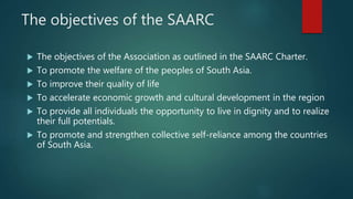 SAARC: South Asia Association for Regional Cooperation | PPTX | Asia ...