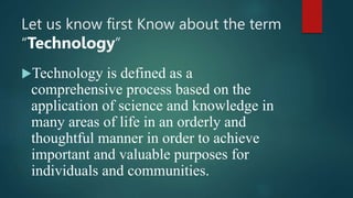 Technology in life .pptx