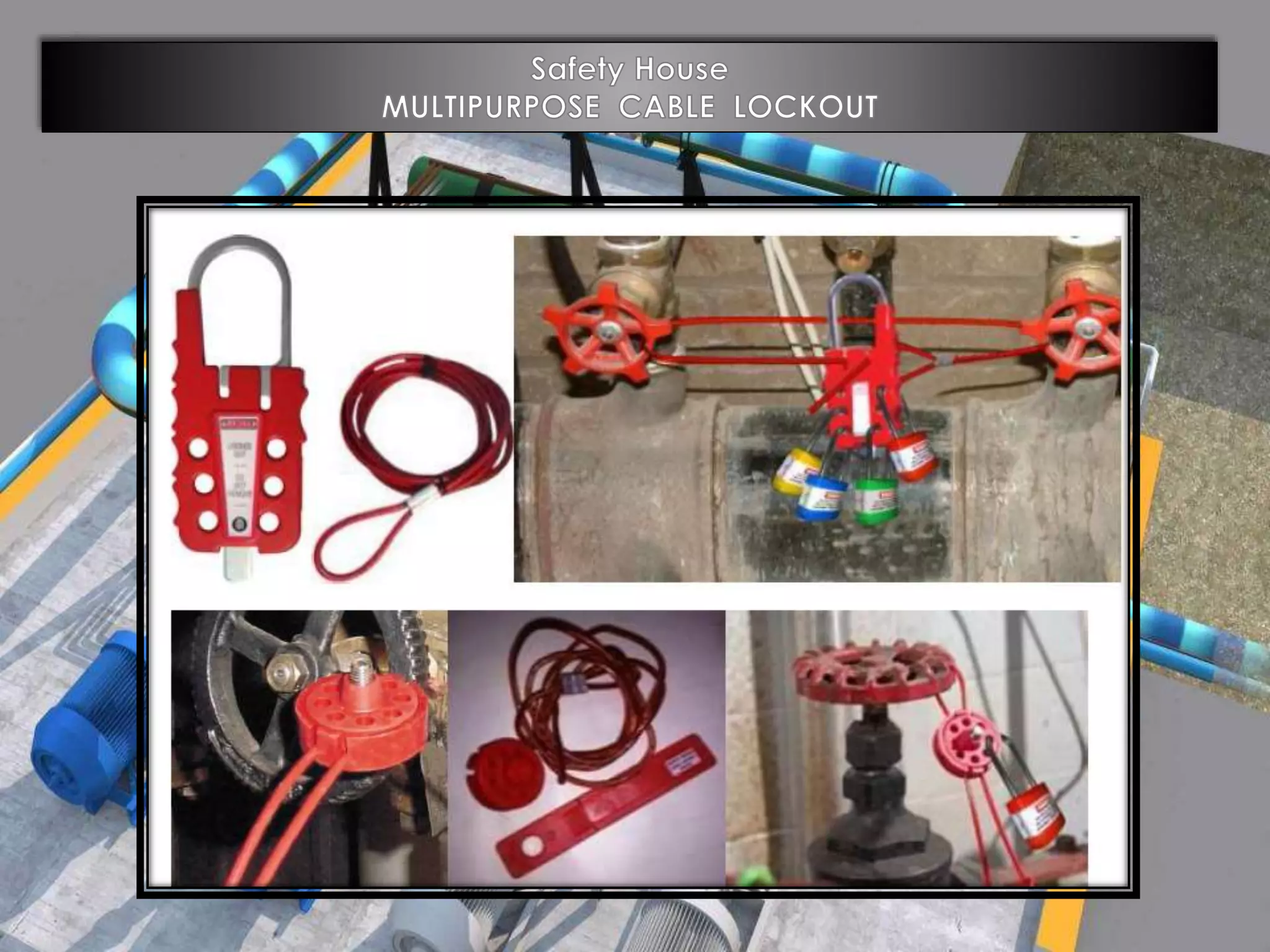 safety house manufacturer of lockout tagout products | PPTX