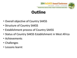 The Establishment of Country SAKSS Platforms in West Africa | PPTX