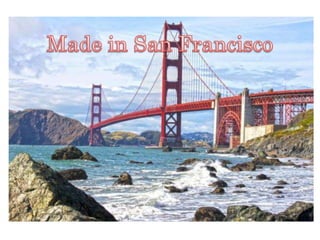 Presentation san francisco | PPT | Business | Business and Finance