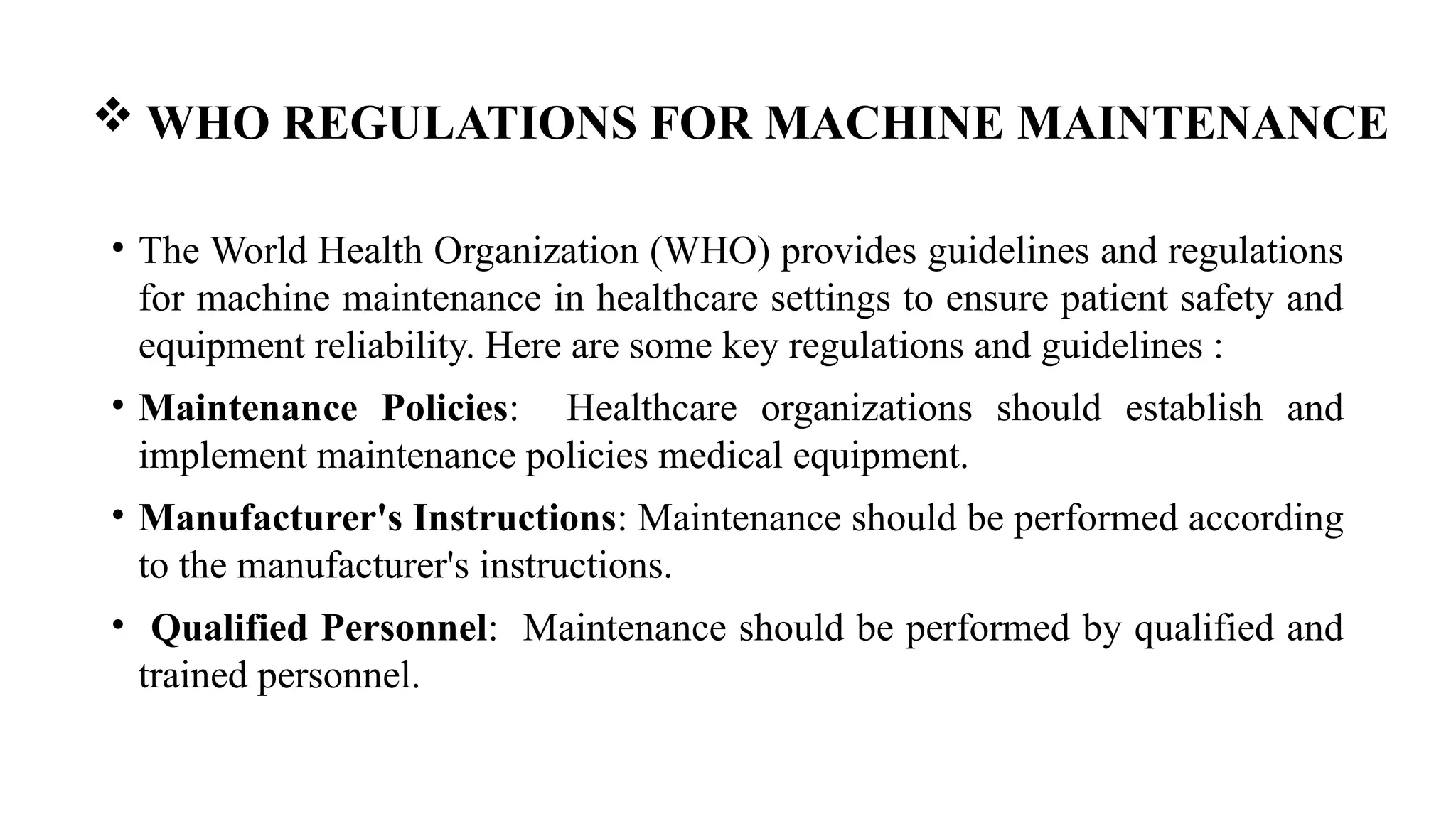 WHO and ICH-GMP Guidelines For Machine Maintenance | PPTX