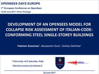 Development of an OpenSees model for collapse risk assessment of Italian-code-conforming steel ...