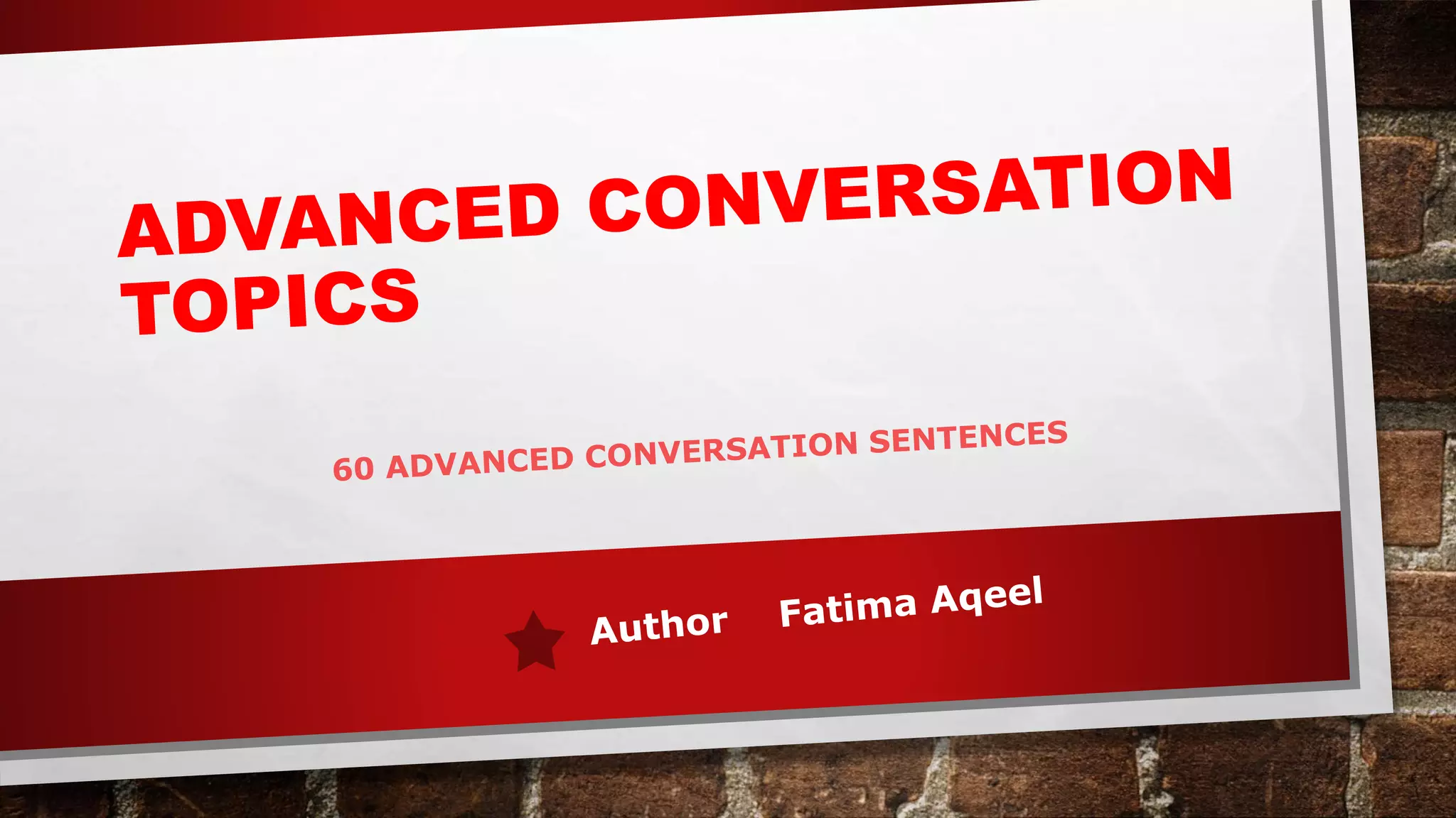 Advanced conversation Topics | PPTX