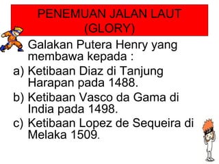 Presentation sejarah bab 6 (tingkatan 1) | PPT