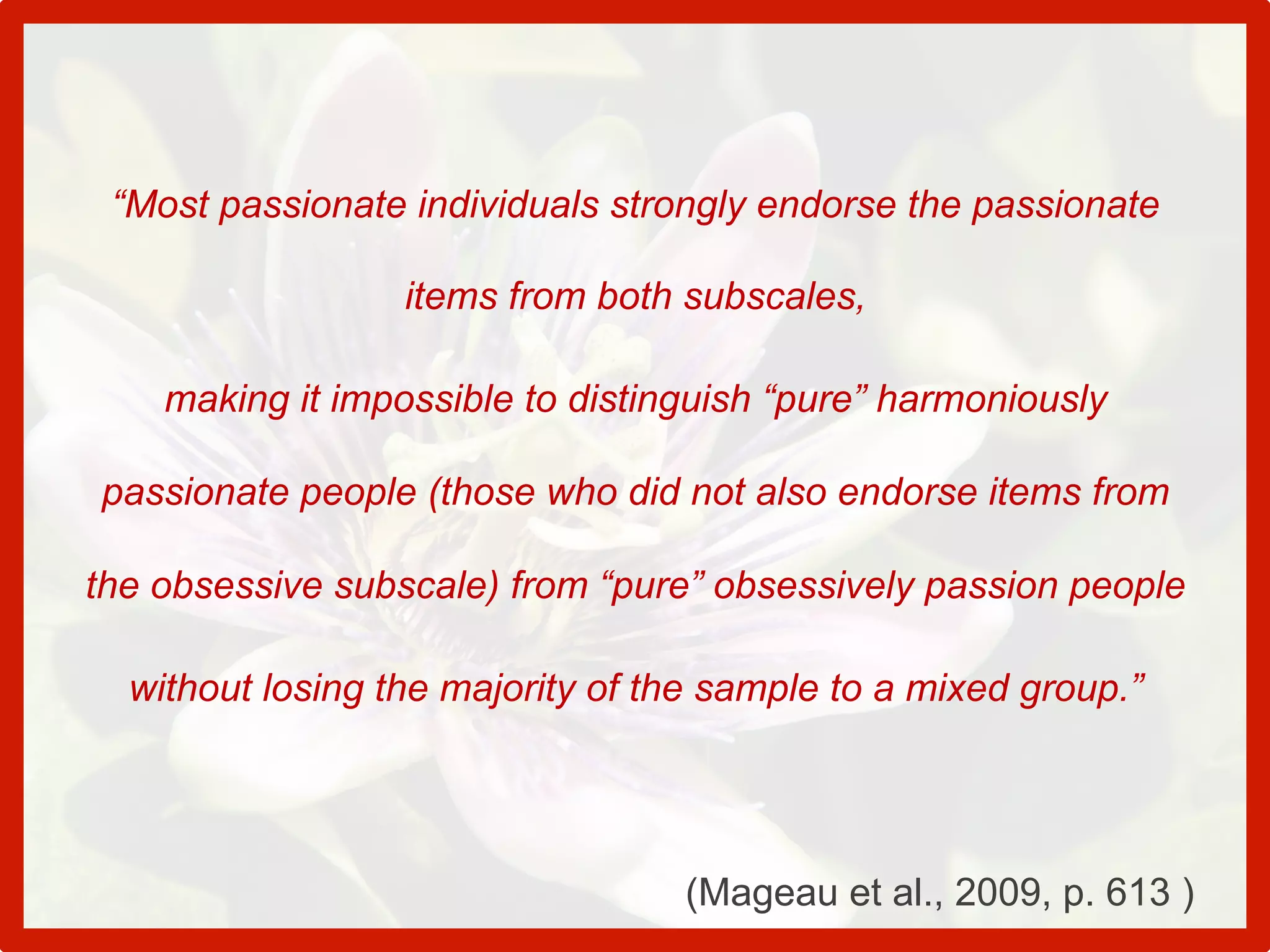 Two sides of the same coin: Are the Dual Types of Passion Types in the ...
