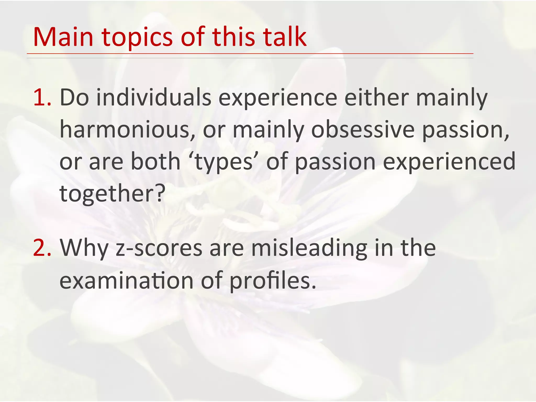 Two sides of the same coin: Are the Dual Types of Passion Types in the ...