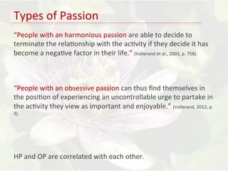 Two sides of the same coin: Are the Dual Types of Passion Types in the ...