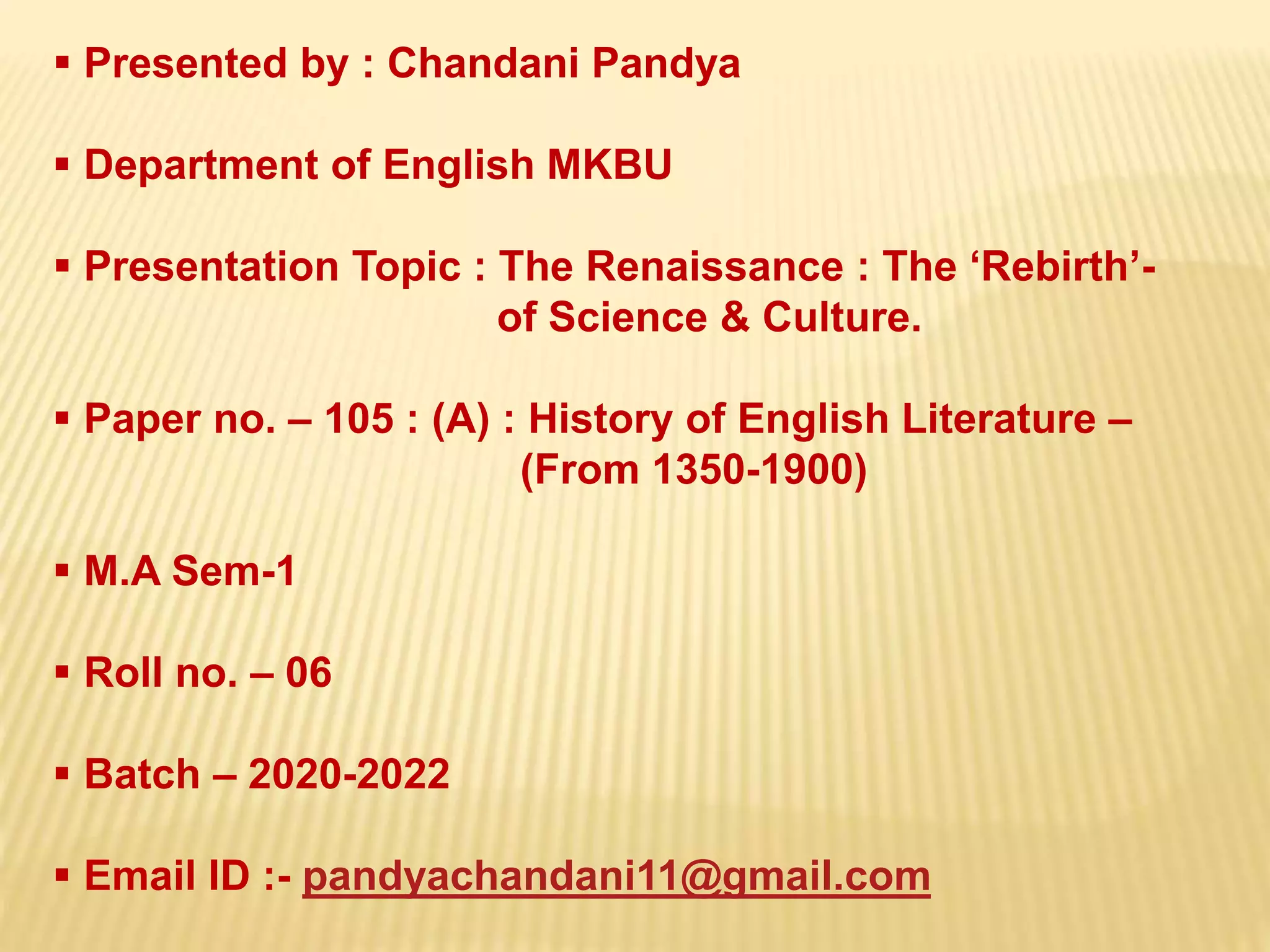 The Renaissance : The ‘Rebirth’- of Science & Culture. | PPTX