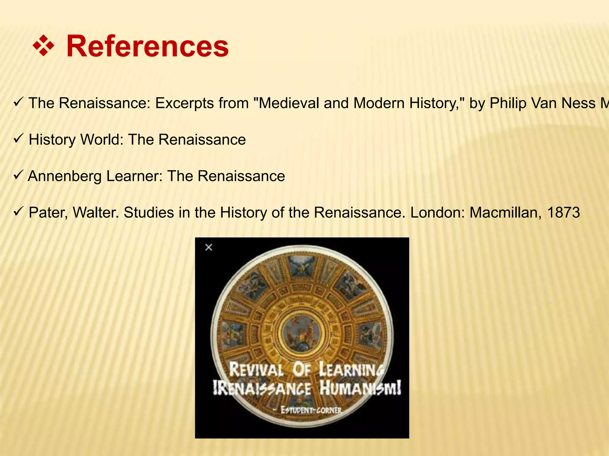 The Renaissance : The ‘Rebirth’- of Science & Culture. | PPTX