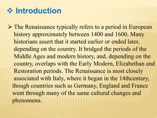 The Renaissance : The ‘Rebirth’- of Science & Culture. | PPTX