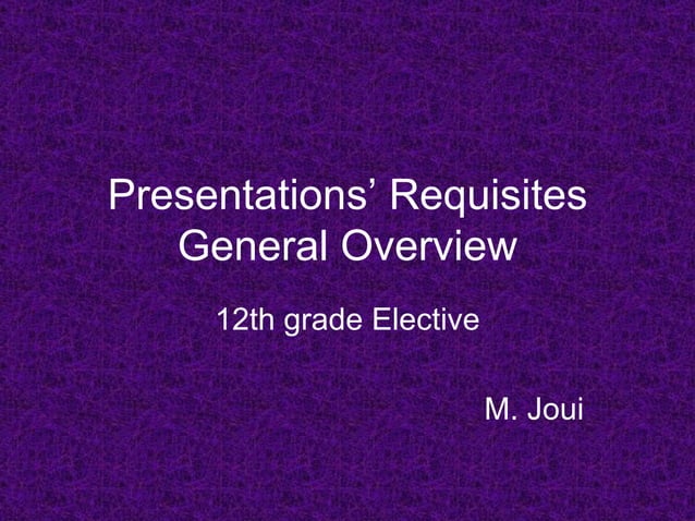 Presentations’ Framework 12 Elective | PPT