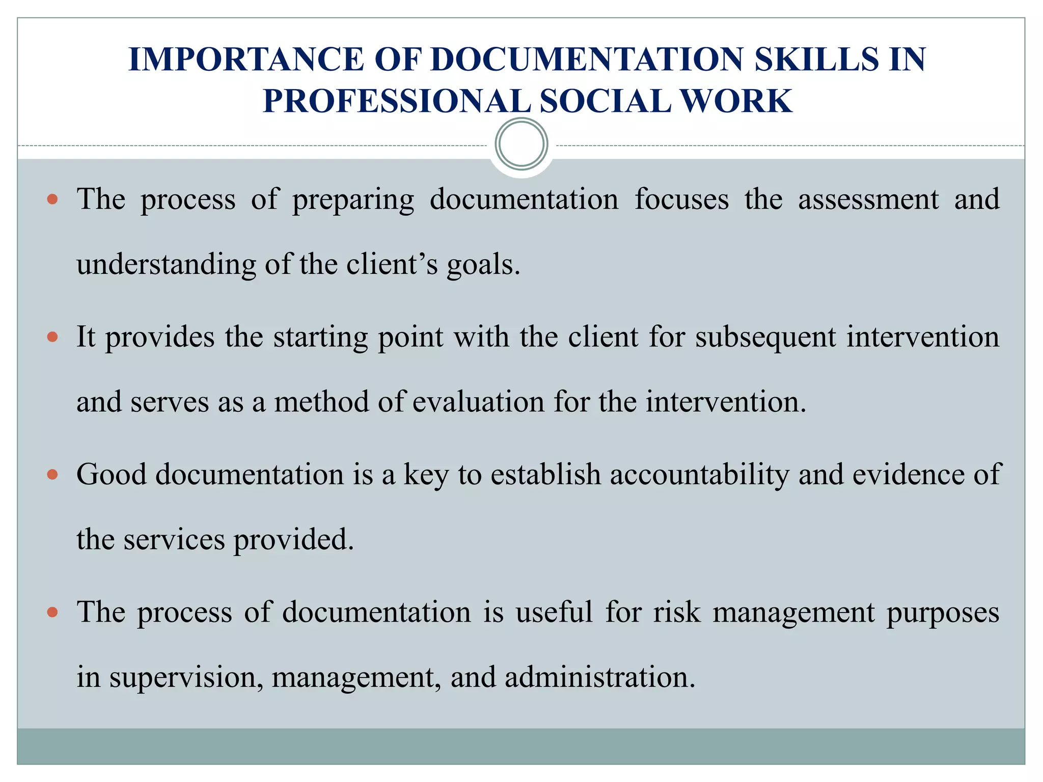 Importance Of Documentation Skills In Social Work | PPTX