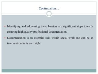 Importance Of Documentation Skills In Social Work | PPTX