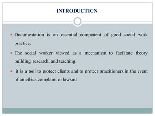 Importance Of Documentation Skills In Social Work | PPTX